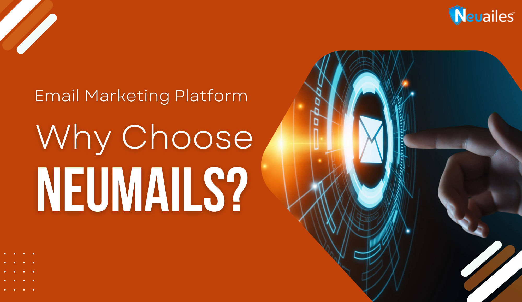 Why Use Email marketing platform? - NeuMails