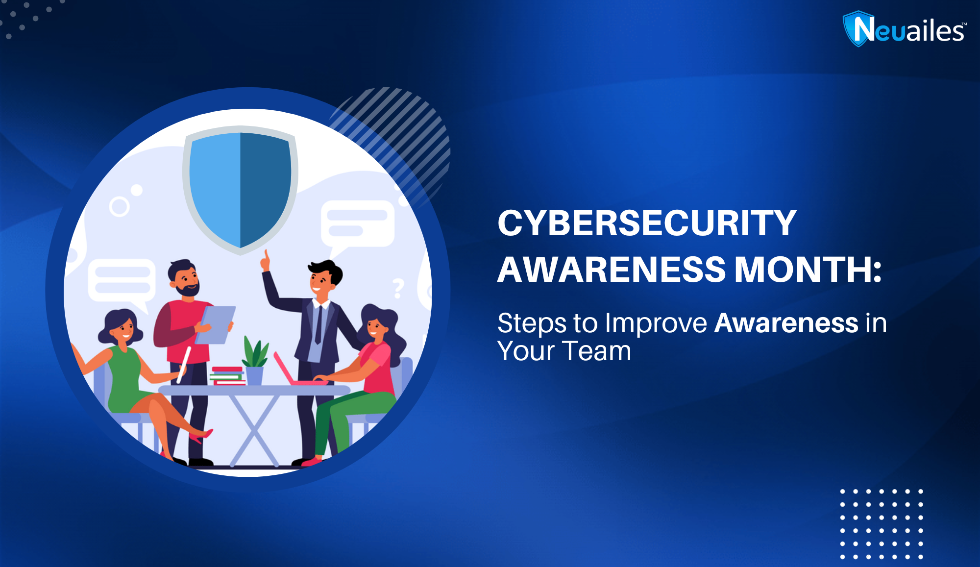 Cybersecurity Awareness Month - Improve Awareness in Your Team